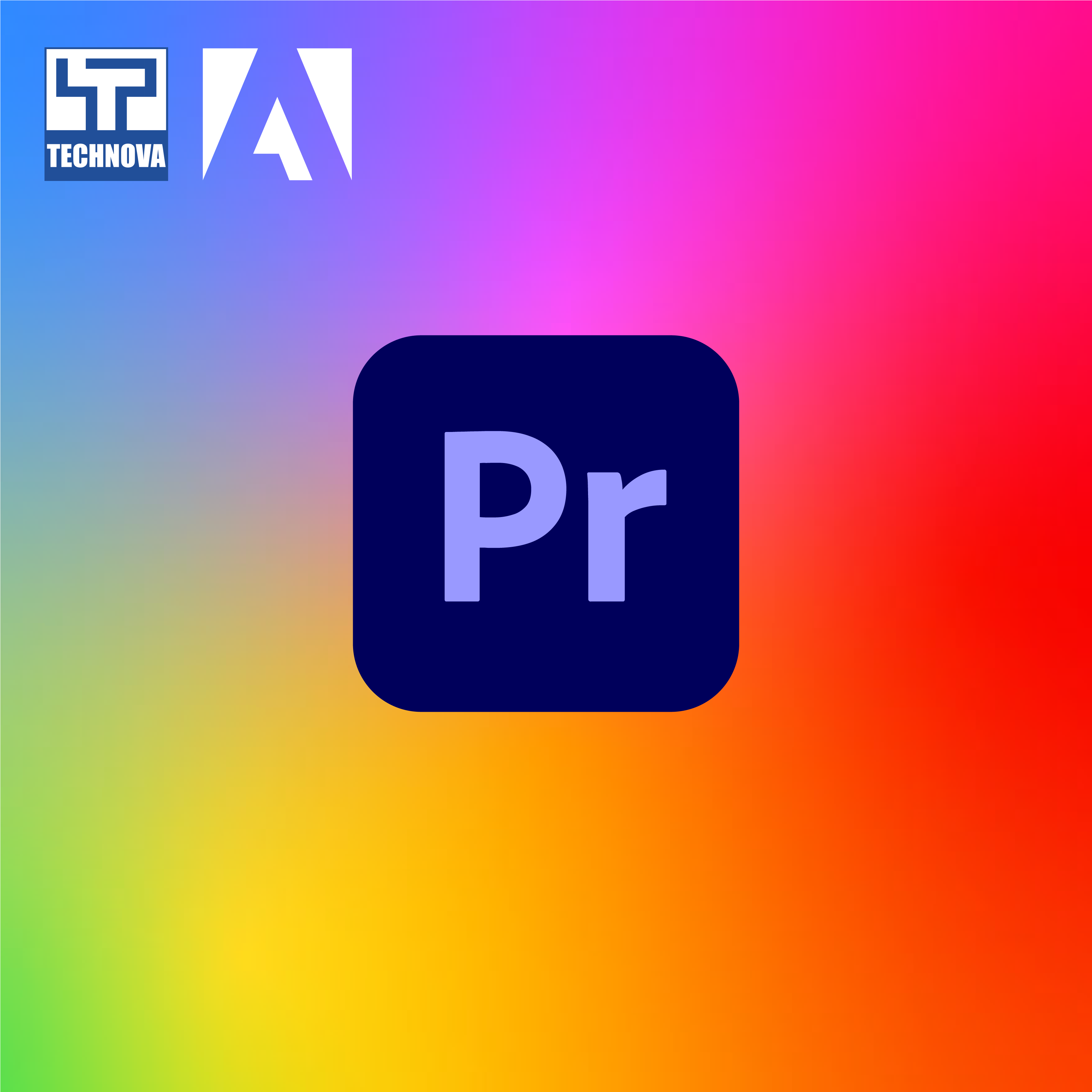 Premiere Pro – TECHNOVA